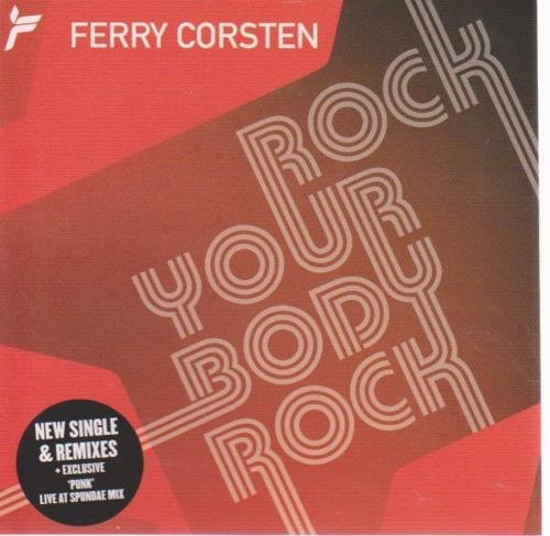 Ferry Corsten Album: «Rock Your Body, Rock»