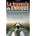 Enrique's Journey: The Story of a Boy's Dangerous Odyssey to Reunite ...