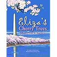 Eliza's Cherry Trees: Japan's Gift to America: Zimmerman, Andrea, Chen, Ju-Hong: 8601423223476 ...