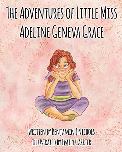 Amazon.com: The Adventures of Little Miss Adeline Geneva Grace ...