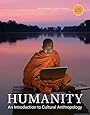 Humanity: An Introduction to Cultural Anthropology: Peoples, James ...