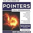 Amazon.com: The Little Book Of Pointers: For C Programmers ...