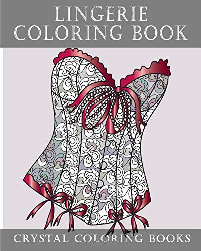 Lingerie Coloring Book: 30 Beautiful Lingerie Coloring Pages. A ...