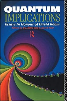 Amazon.com: Quantum Implications: Essays in Honour of David Bohm ...