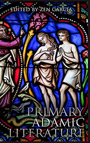 Primary Adamic Literature: Garcia, Zen: 9780359064748: Amazon.com: Books