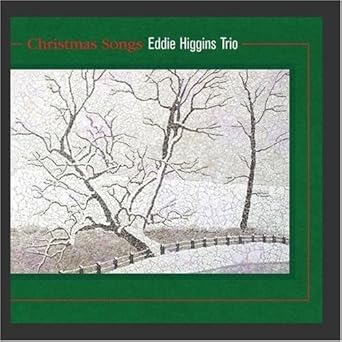 Christmas Songs: Eddie Higgins Trio: Amazon.ca: Music