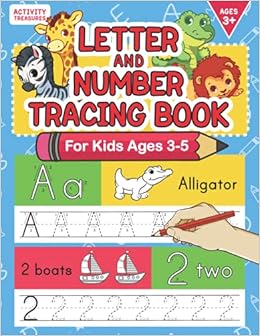 Letter And Number Tracing Book For Kids Ages 3-5: A Fun Practice ...