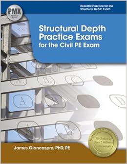 Structural Depth Practice Exams for the Civil PE Exam: Giancaspro PhD ...