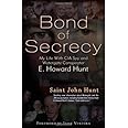 Bond of Secrecy: My Life with CIA Spy and Watergate Conspirator E ...