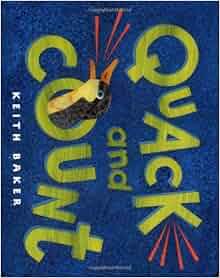 Amazon.com: Quack and Count (9780152047511): Keith Baker: Books