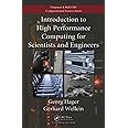 Introduction to High Performance Computing for Scientists and Engineers ...