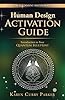Human Design Activation Guide: Introduction to Your Quantum Blueprint ...