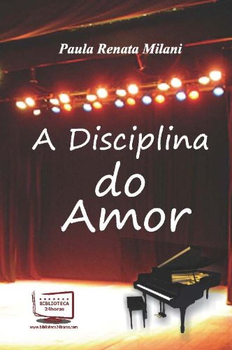 A Disciplina Do Amor Pdf Paula Renata Milani