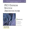 Pci Express System Architecture: Anderson, Don, Shanley, Tom, Budruk ...