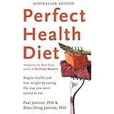 Perfect Health Diet: Regain Health and Lose Weight by Eating the Way ...