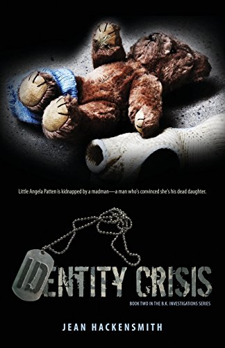 Identity Crisis: Book Two in the B.K. Investigations Series ...