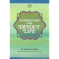 Introduction to the Devout Life: St. Francis de Sales: 9780818906343 ...