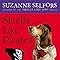Smells Like Pirates (Smells Like Dog): Suzanne Selfors: 9780316205955 ...