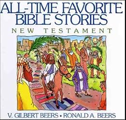 All-Time Favorite Bible Stories New Testament - Kindle edition by V ...