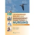 Leadership Roles and Management Functions in Nursing: Theory and ...