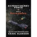 Amazon.com: Renegades (Expeditionary Force Book 7) eBook: Craig Alanson: Kindle Store