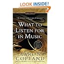 What to Listen For in Music (Signet Classics) - Kindle edition by Aaron ...