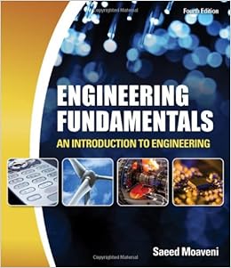 Engineering Fundamentals: An Introduction to Engineering: Moaveni ...