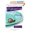 Eleven: Patricia Highsmith, Graham Greene: 9780802145307: Amazon.com: Books