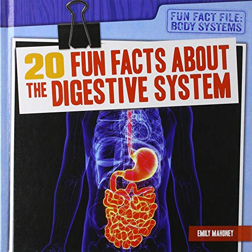 20 Fun Facts about the Digestive System (Reading Level S) | World's ...