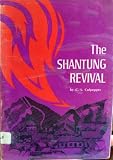 The Shantung Revival (The Greatest Revival in Baptist Church History ...