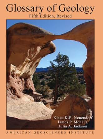 Glossary of Geology, Fifth Edition, Revised - Kindle edition by Klaus ...