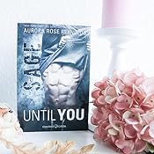 Until You: Sage eBook: Reynolds, Aurora Rose, Bruhn, Friederike: Amazon.de: Kindle-Shop