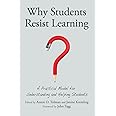 Amazon.com: Why Students Resist Learning: 9781620363447: Tolman, Anton ...