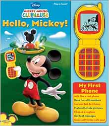 Amazon.com: Hello, Mickey! [With My First Phone] (Disney Mickey Mouse ...
