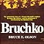 Bruchko: Bruce Olson: 9780884191339: Amazon.com: Books