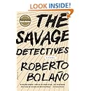 The Savage Detectives: A Novel - Kindle edition by Roberto Bolaño ...