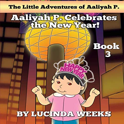 Book review of Aaliyah P. Celebrates the New Year! - Readers' Favorite ...
