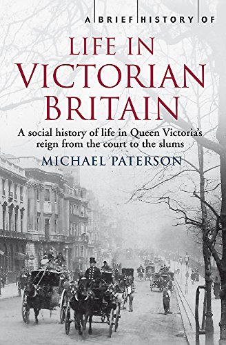 Amazon.com: A Brief History of Life in Victorian Britain: 9781845297077 ...