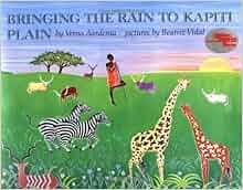Bringing the Rain to Kapiti Plain: Verna Aardema, Beatriz Vidal ...