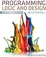 Programming Logic and Design, Comprehensive: Joyce Farrell: 9781111969752: Amazon.com: Books