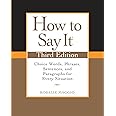 How to Say It, Third Edition: Choice Words, Phrases, Sentences, and ...