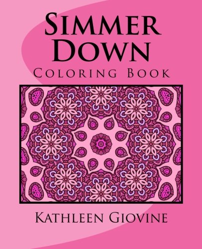 Amazon.com: Simmer Down: Coloring Book: 9781530035441: Giovine ...