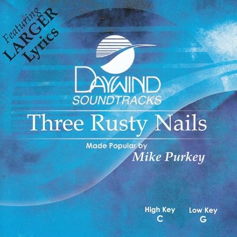 Three Rusty Nails [Accompaniment/Performance Track]: Amazon.co.uk: Music