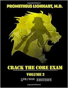Crack the Core Exam - Volume 2: Strategy guide and comprehensive study ...