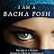 I Am a Bacha Posh: My Life as a Woman Living as a Man in Afghanistan ...
