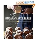 Neiman Marcus Cooks: Recipes for Beloved Classics and Updated Favorites ...