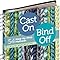 Amazon.it: Cast On, Bind Off: 54 Step-by-Step Methods - Bestor, Leslie Ann, Polak, John - Libri ...