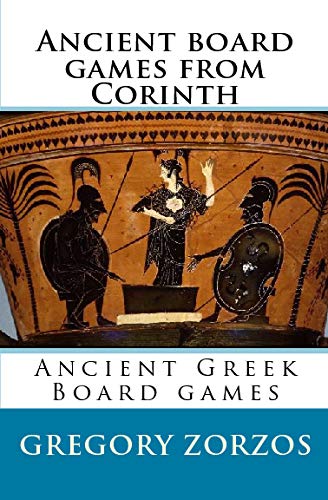 Ancient Board Games From Corinth: Ancient Greek Board Games (Greek ...