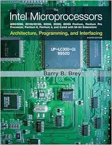 The Intel Microprocessors (8th Edition): Brey, Barry B.: 9780135026458: Amazon.com: Books