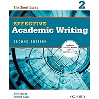 Effective Academic Writing 2e Student Book 2: Savage, Alice, Mayer ...